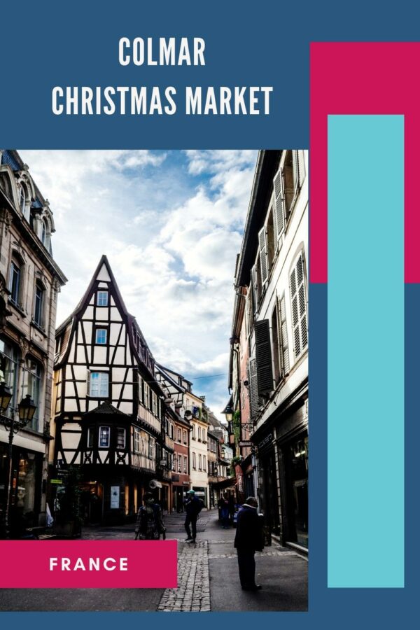 Colmar Christmas Markets 2026: Beautiful Alsace