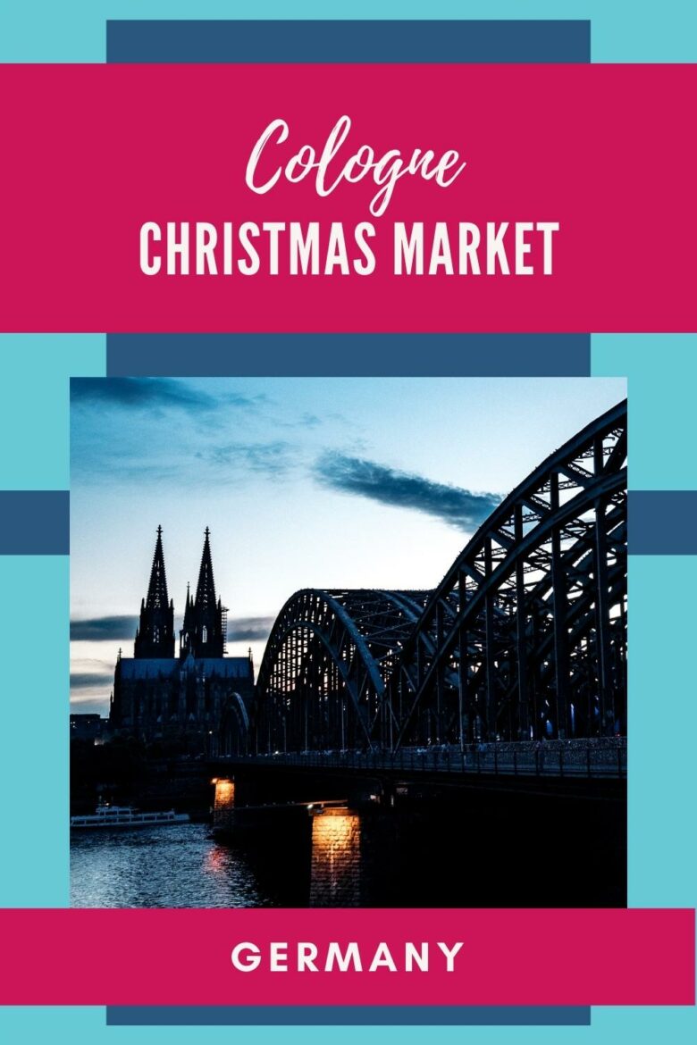 Cologne Christmas Market 2026: 6 Festive Locations