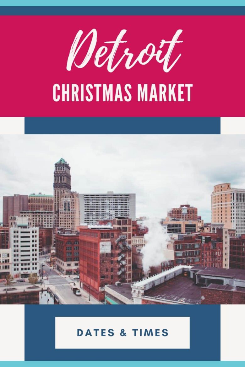 Detroit Christmas Market 2026: Downtown at Cadillac Square