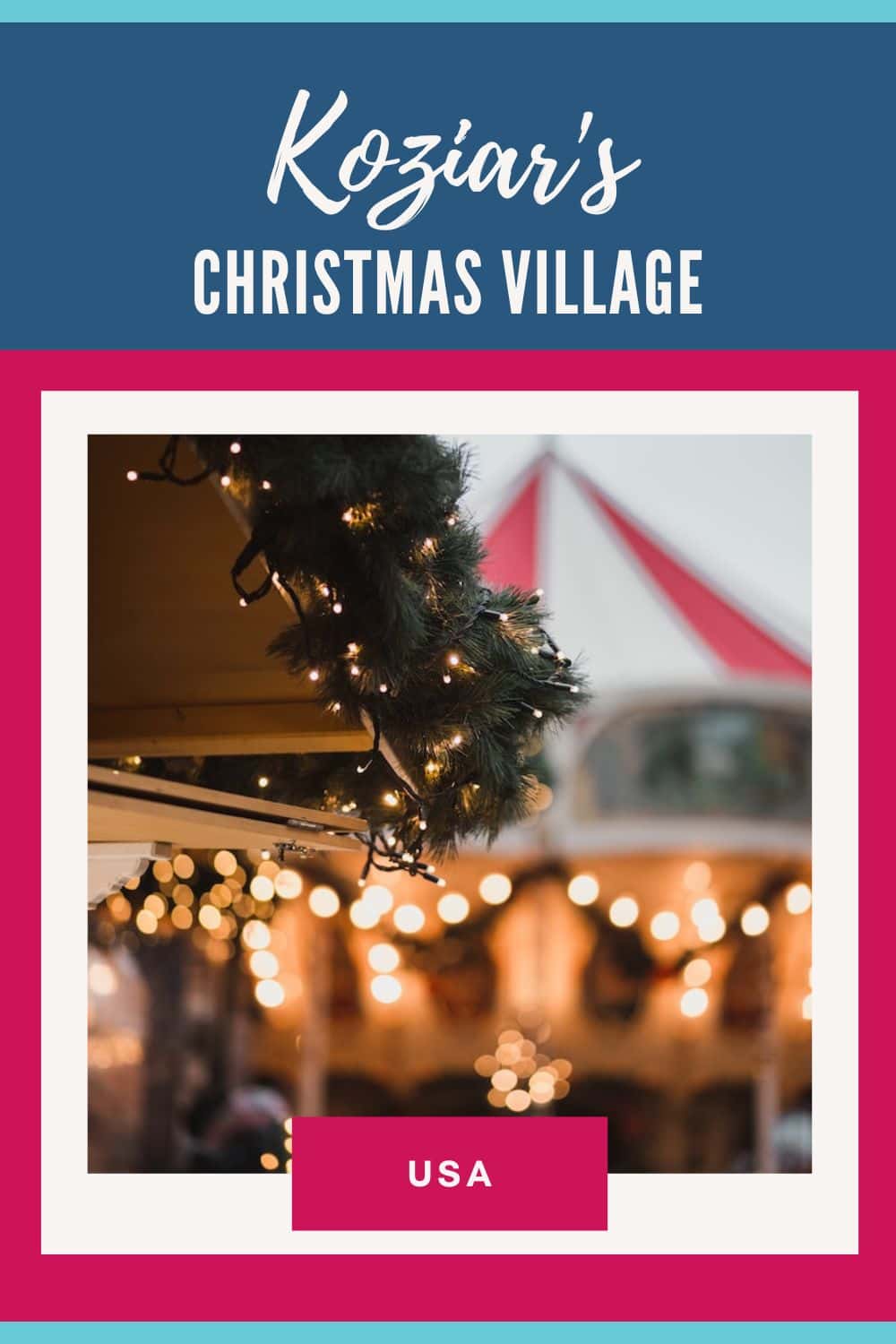 Koziar's Christmas Village 2026: A Winter Wonderland Town