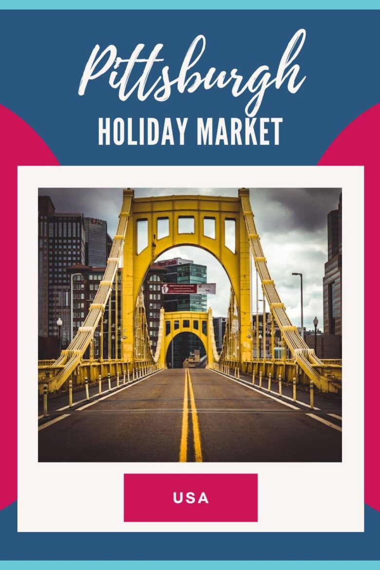 Pittsburgh Holiday Market 2026 Dates at Market Square