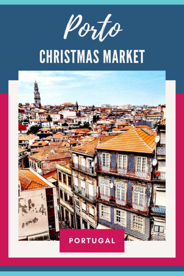 Porto Christmas Market 2026 Dates in December